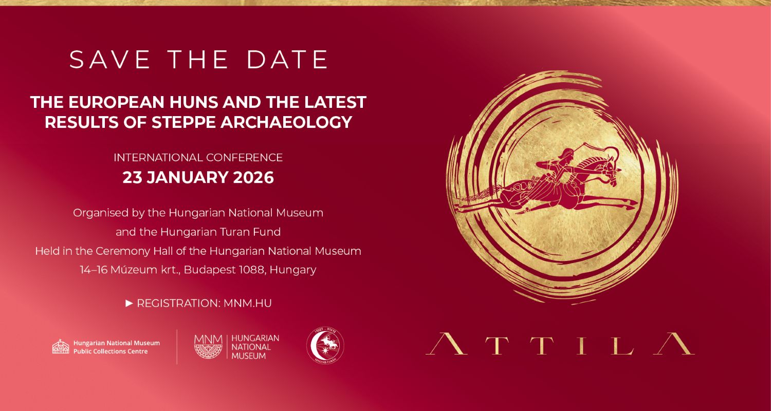 The European Huns and the Latest Results of Steppe Archaeology | MNM